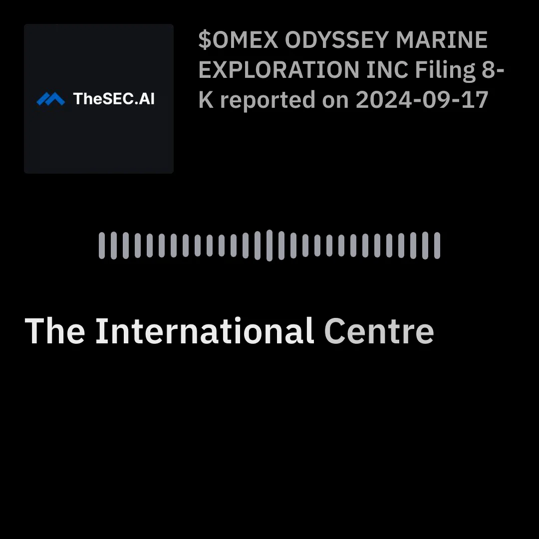 [$OMEX] ODYSSEY MARINE EXPLORATION INC Filing 8-K Reported on 2024-09-17