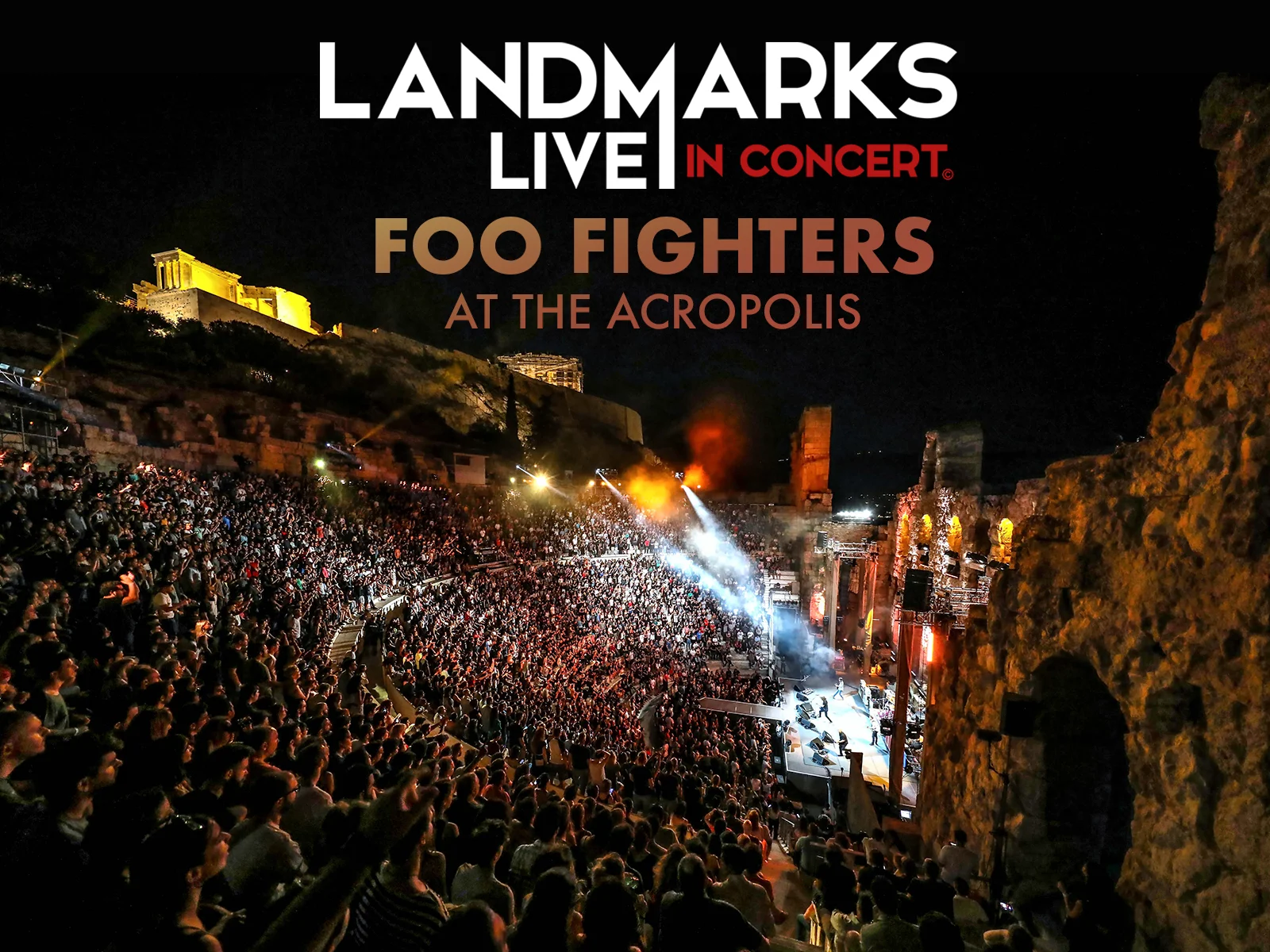 Landmarks Live In Concert: Foo Fighters at the Acropolis - Trailer