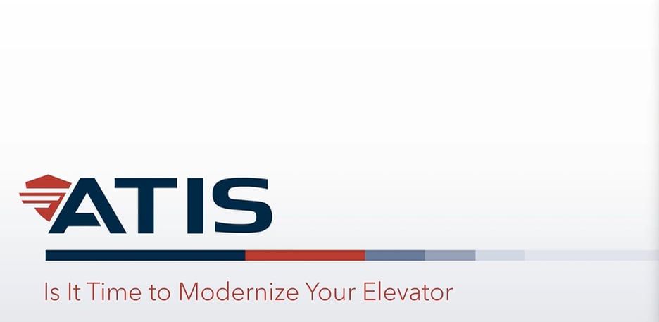 ATIS Webinar Recording (2024-09-10): Is It Time to Modernize Your Elevator?