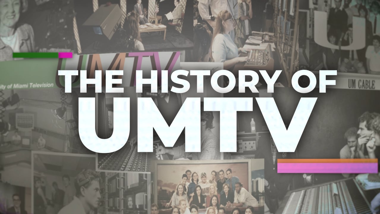 UMTV – University of Miami's Award-Winning Channel