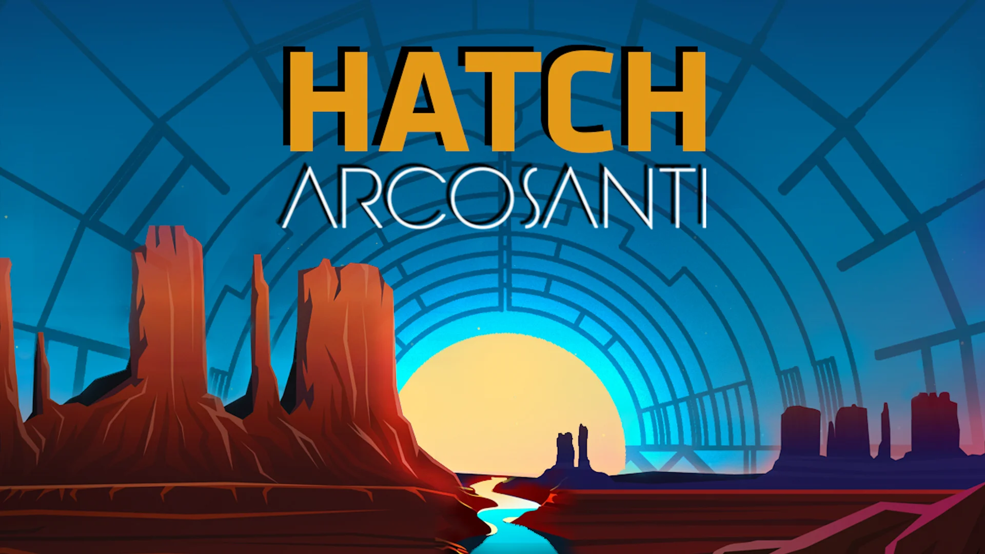 HATCH Arcosanti Highlights