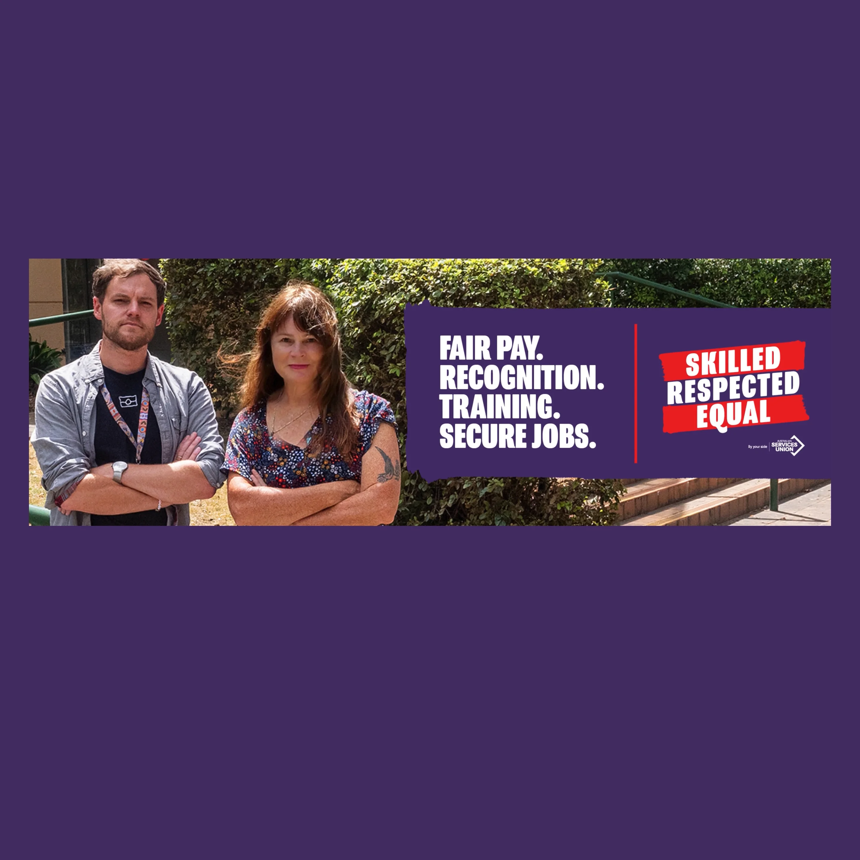 Skilled Respected Equal Campaign