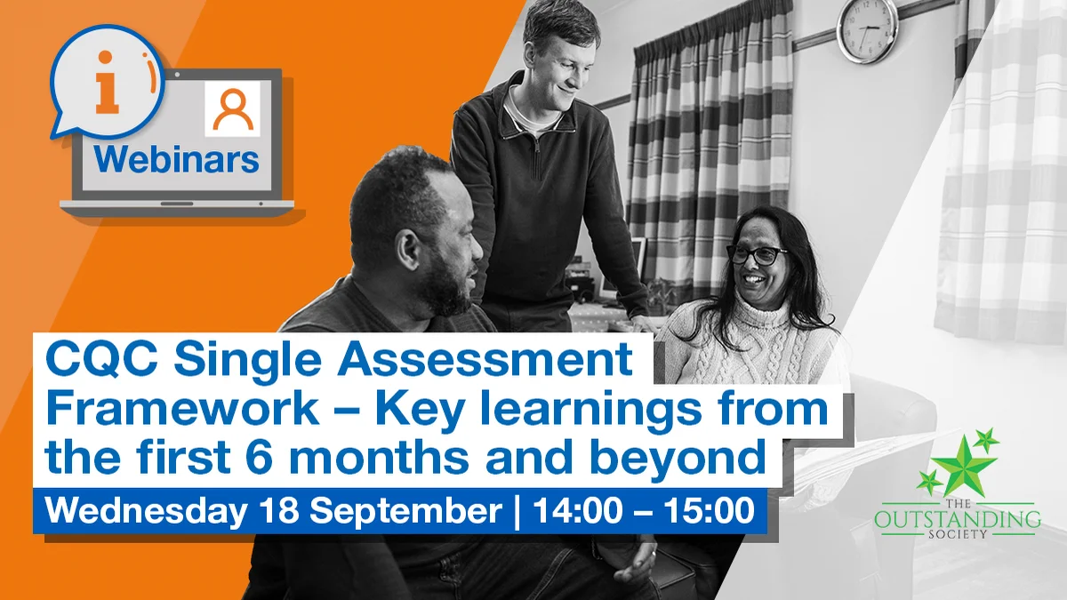 CQC Single Assessment Framework - Key learnings from the first six ...