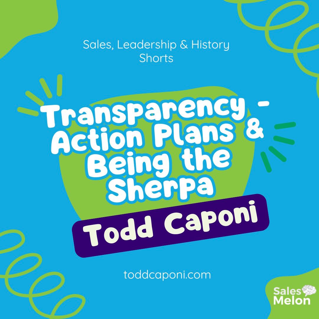 Transparency - Action Plans & Being the Sherpa