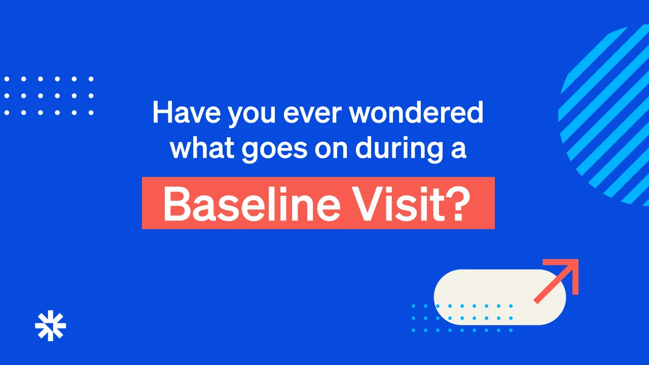 So, what's a Curative Baseline Visit?