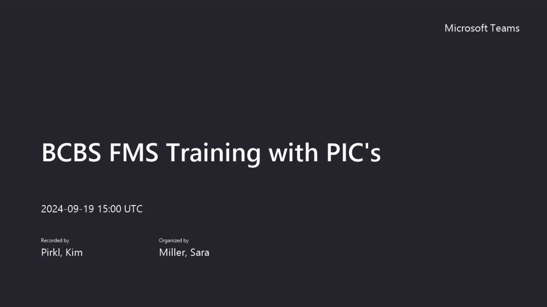 BCBS FMS Training with PIC's-20240919_100031-Meeting Recording