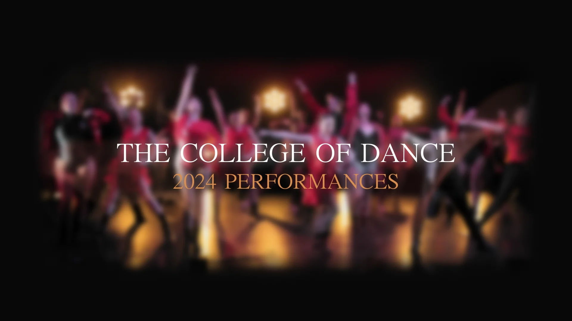 Watch The College of Dance 2024 Performance Online | Vimeo On Demand on ...