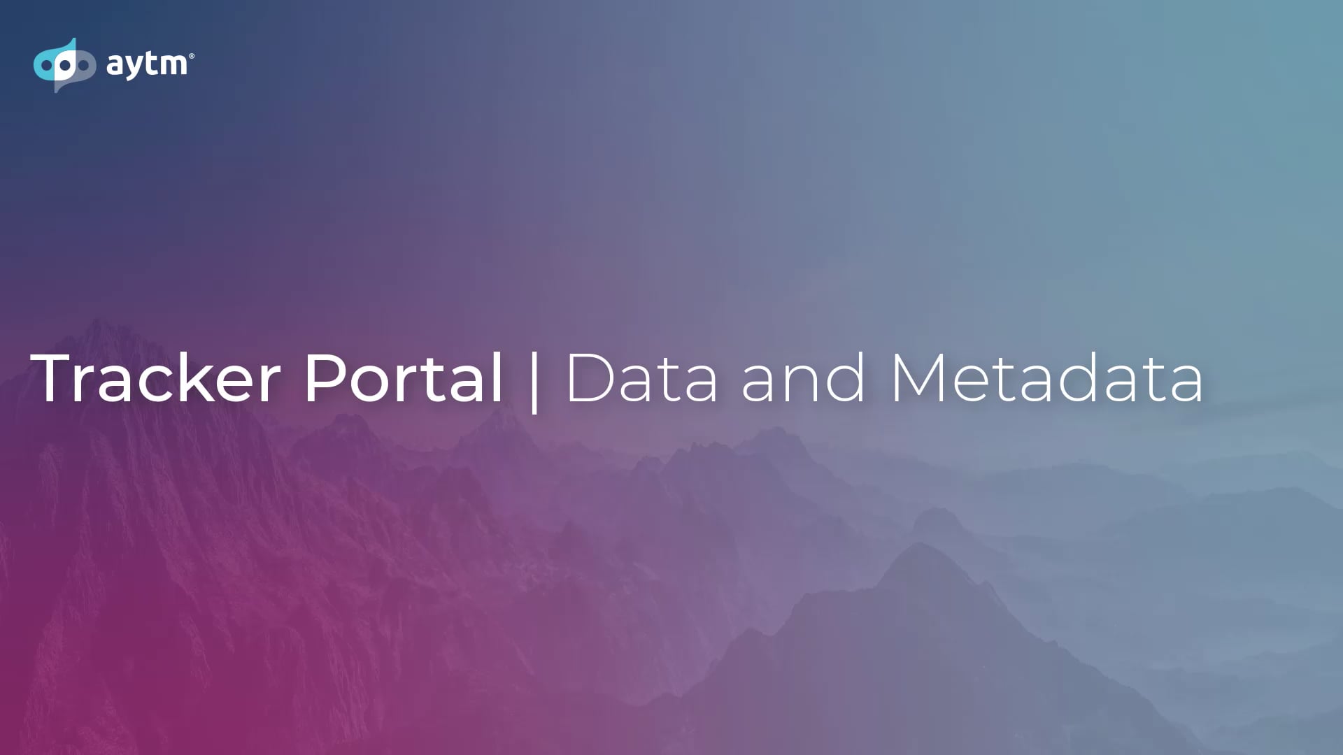 Tracker Portal | Data and Metadata