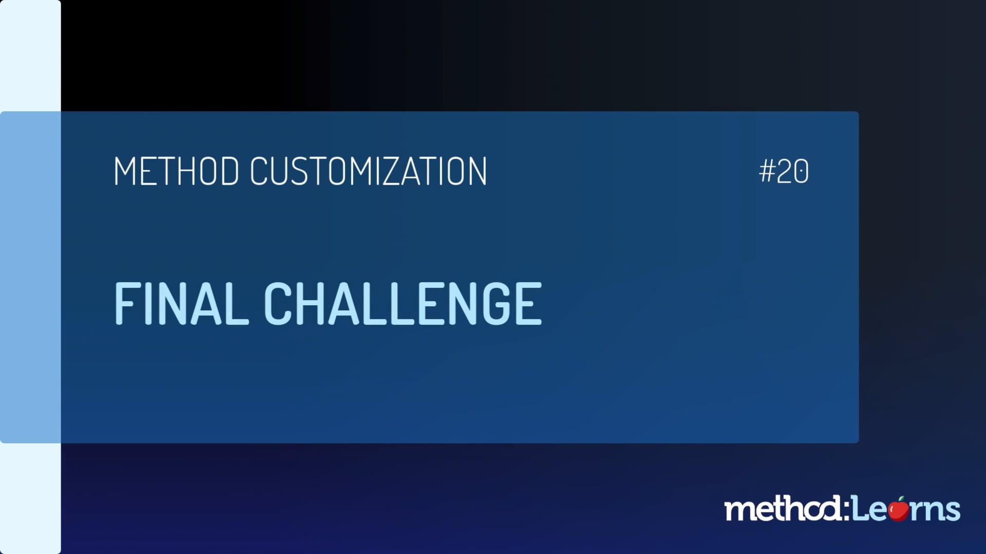 20 Challenge - Method Customization