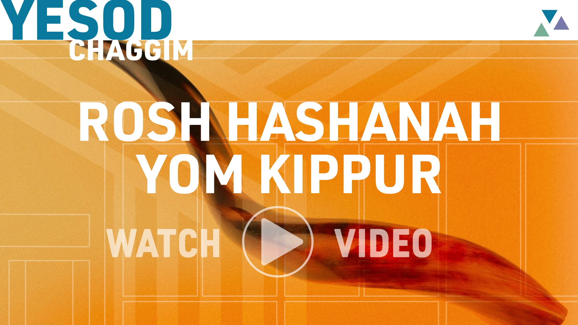 Yesod Chaggim: Rosh Hashanah & Yom Kippur