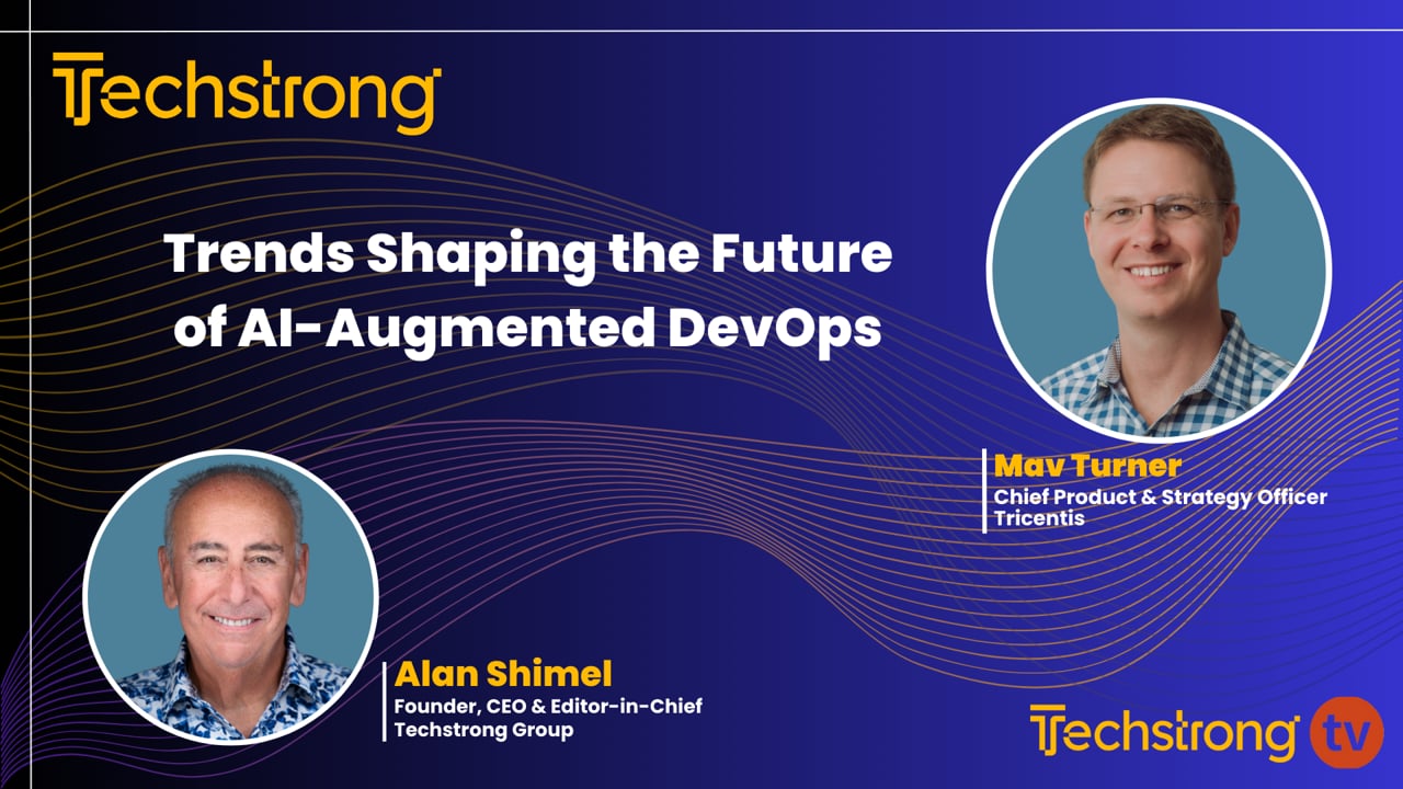 The Future of AI-Augmented DevOps with Tricentis' Mav Turner - Techstrong TV