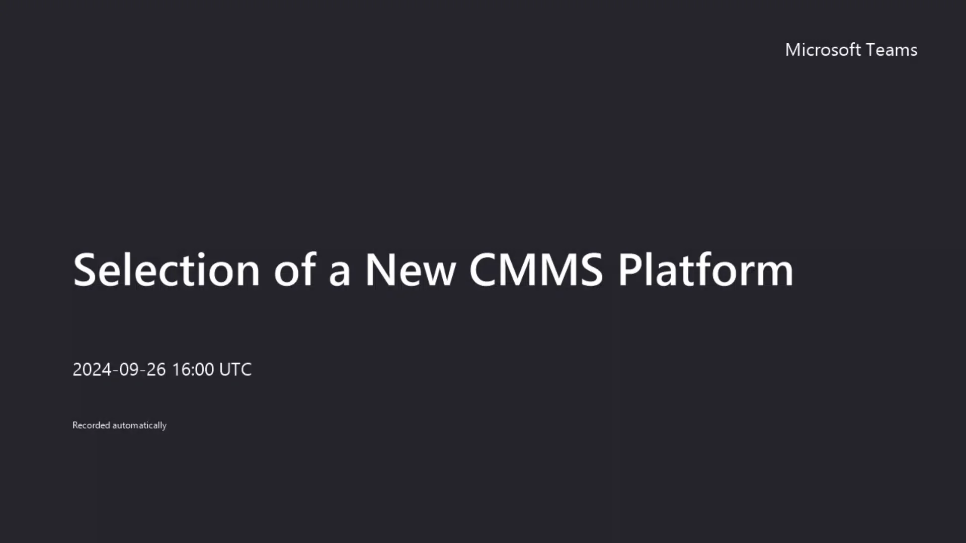 Selection of a New CMMS Platform