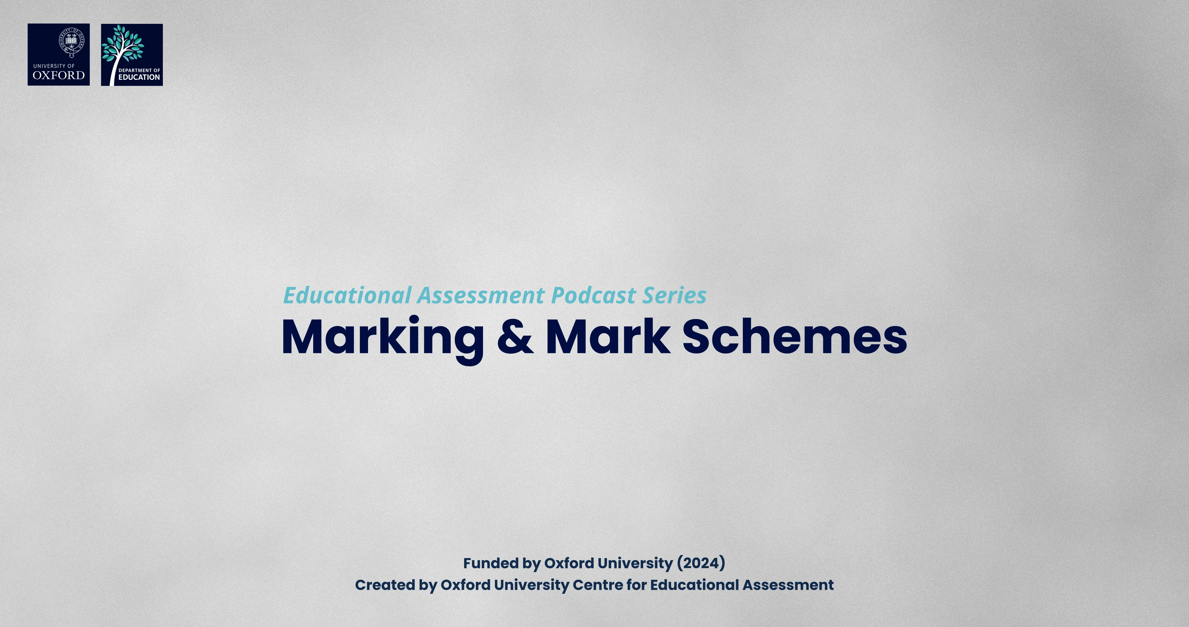 Understanding marking and mark schemes (Educational Assessment, Episode 2)