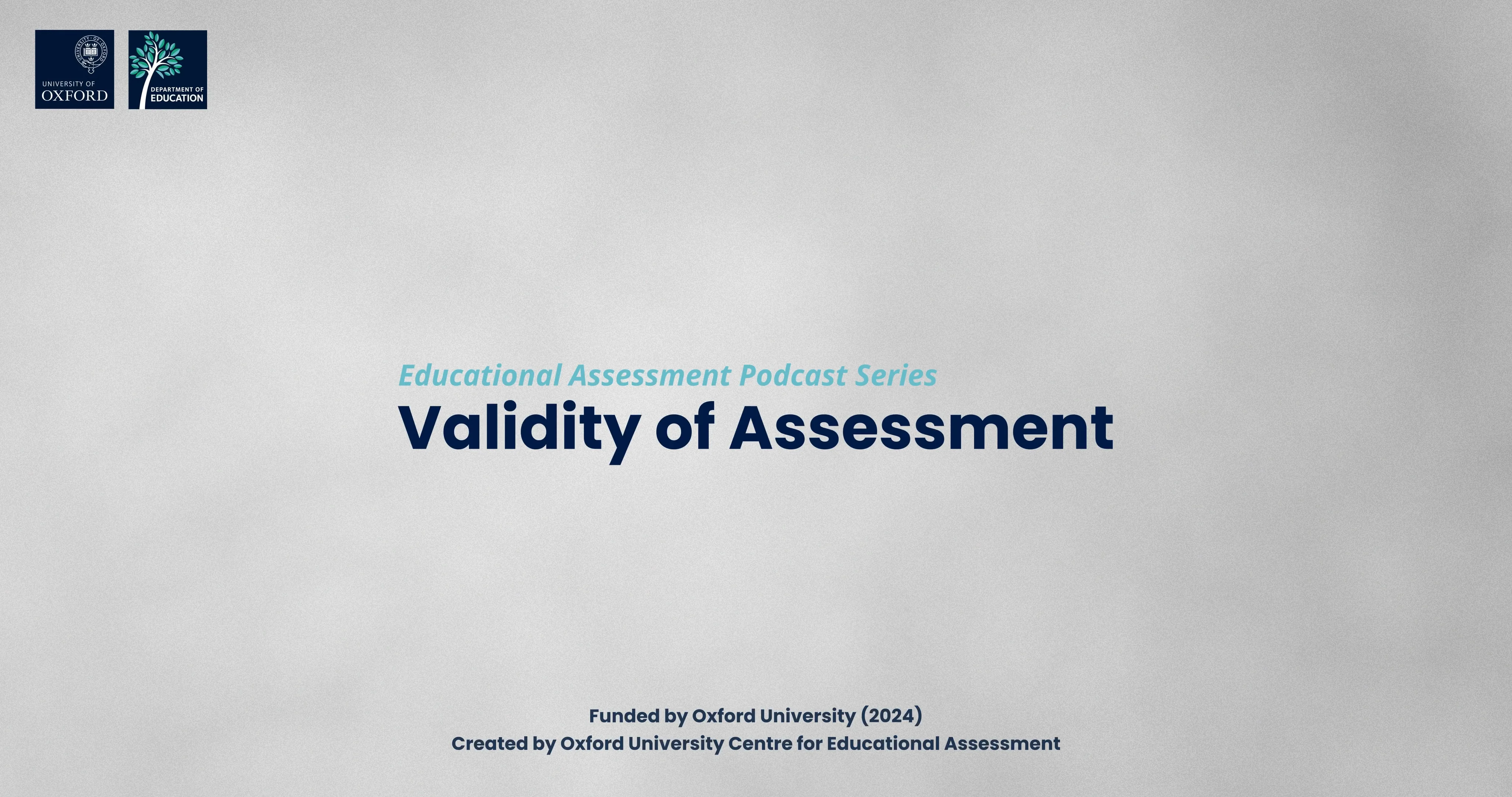 Validity of Assessment (Educational Assessment, Episode 3)