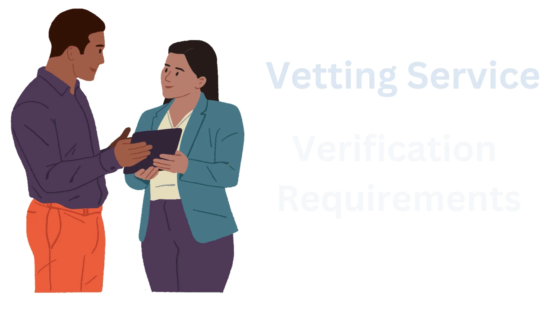 Vetting Service: Verification Requirements
