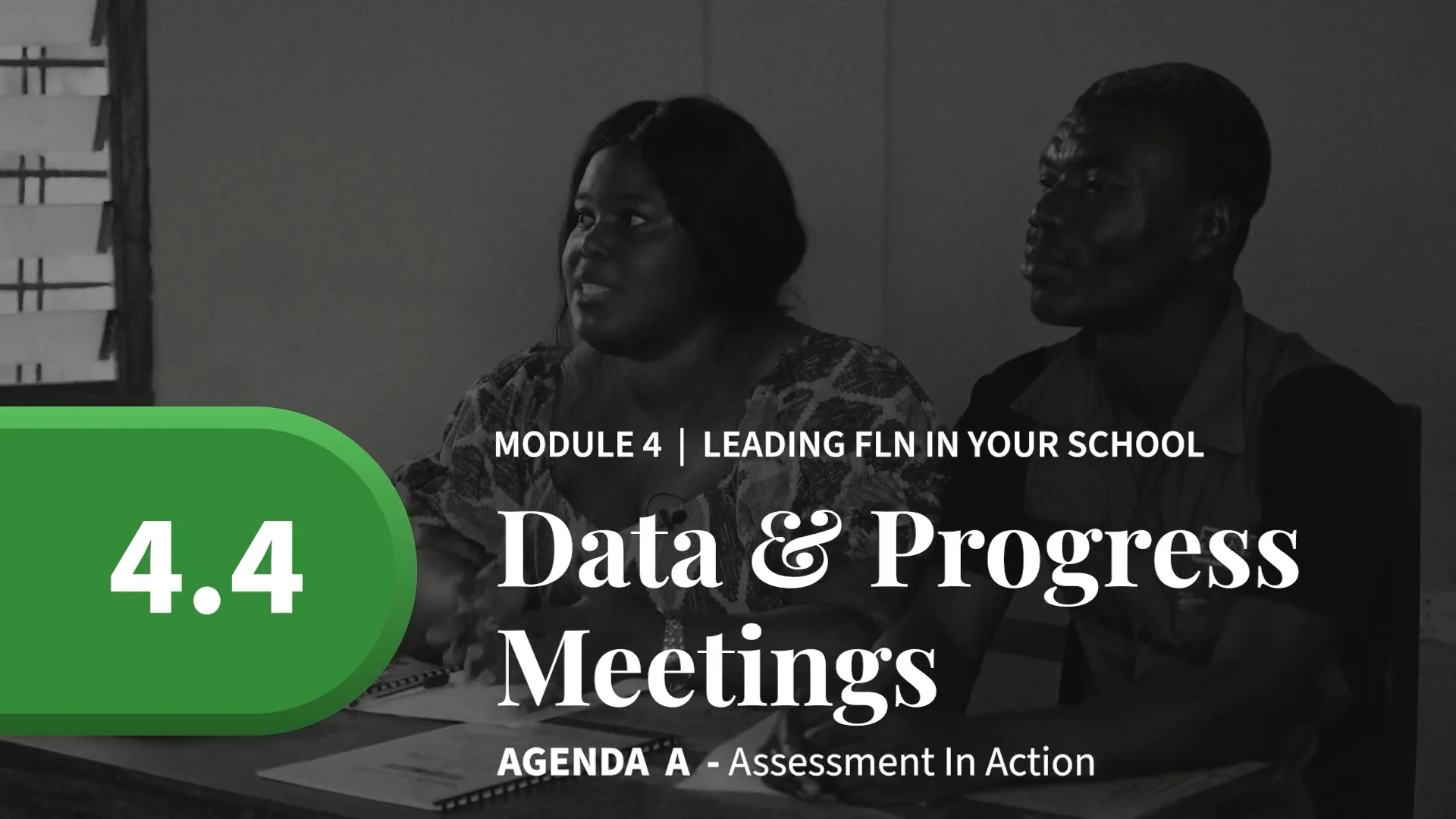 4.4 Data & Progress Meetings - Agenda A: Assessment In Action
