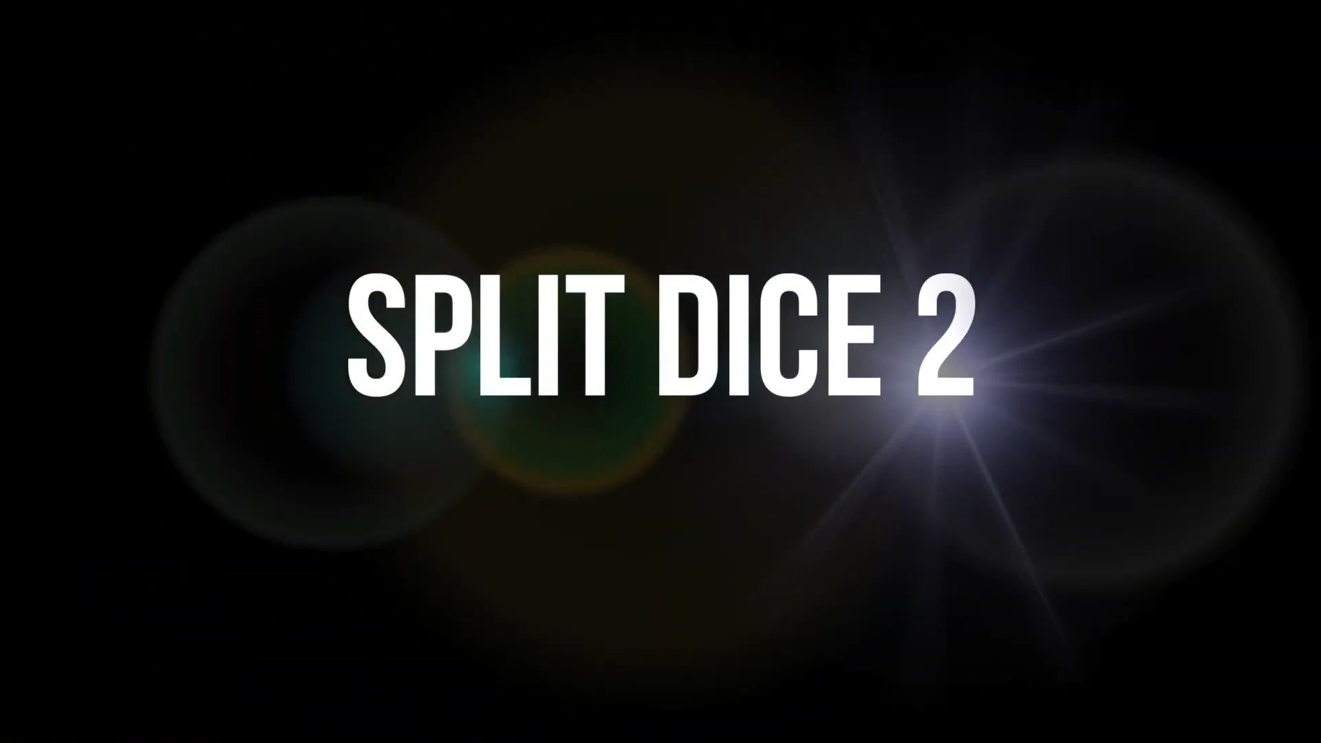 Split Dice 2