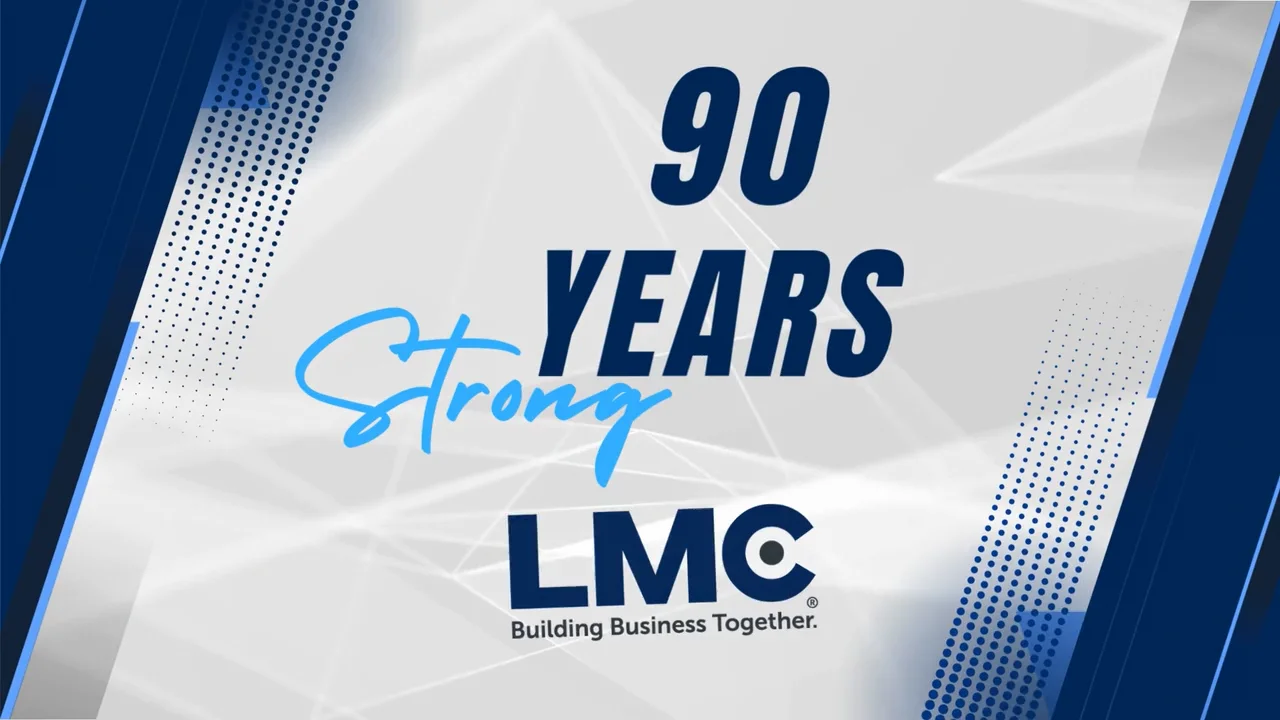 LMC 90 Years Strong!