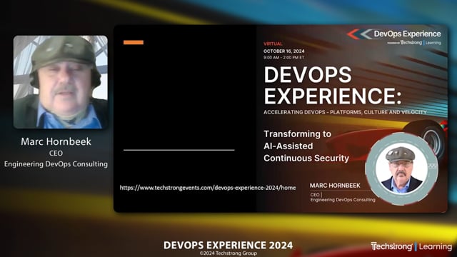 Transforming to AI-Assisted Continuous Security - DevOps Experience 2024 - Techstrong TV