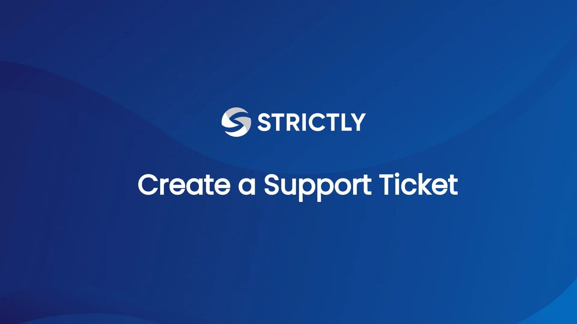 Create a Support Ticket