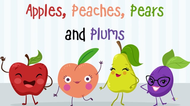 Apples, Peaches, Pears, and Plums | MusicplayOnline