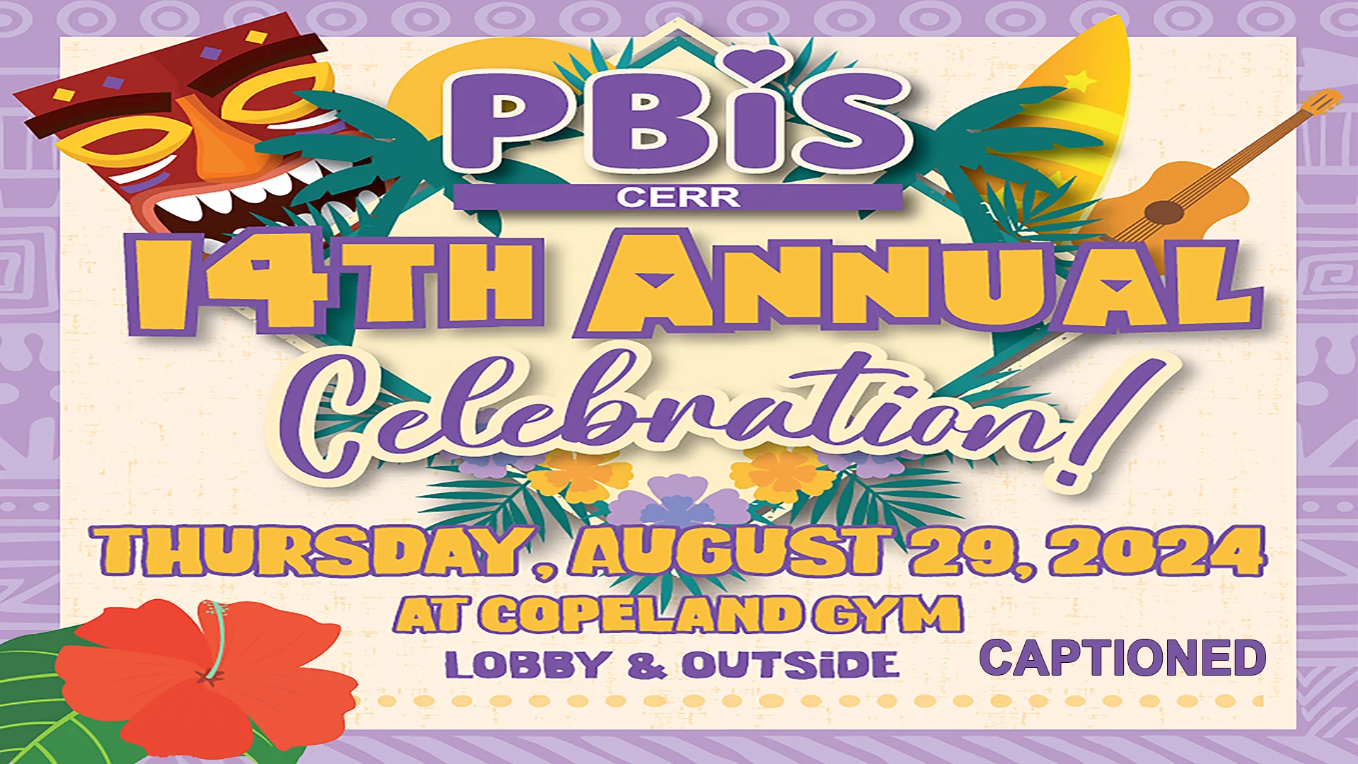 PBiS Luau Event 2024 - Captioning