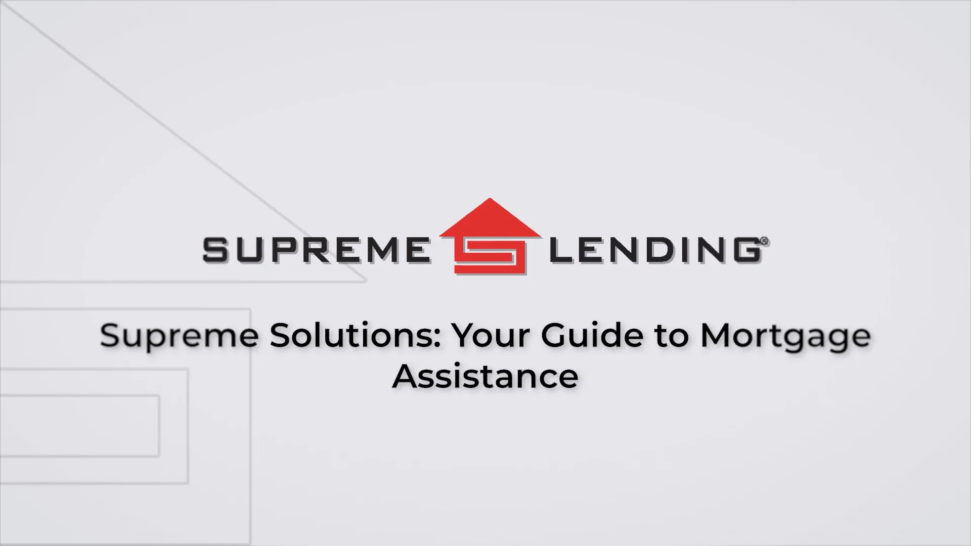 Supreme Solutions: Your Guide to Mortgage Assistance