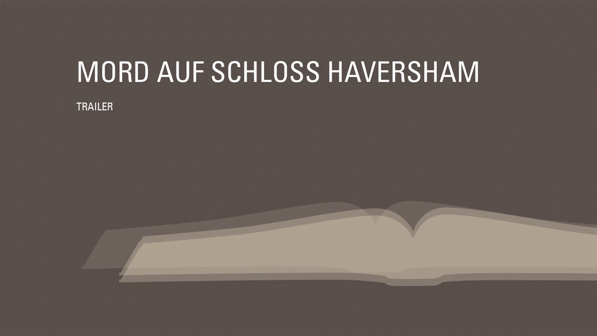 TRAILER zu MORD AUF SCHLOSS HAVERSHAM - Spielzeit 2024/2025