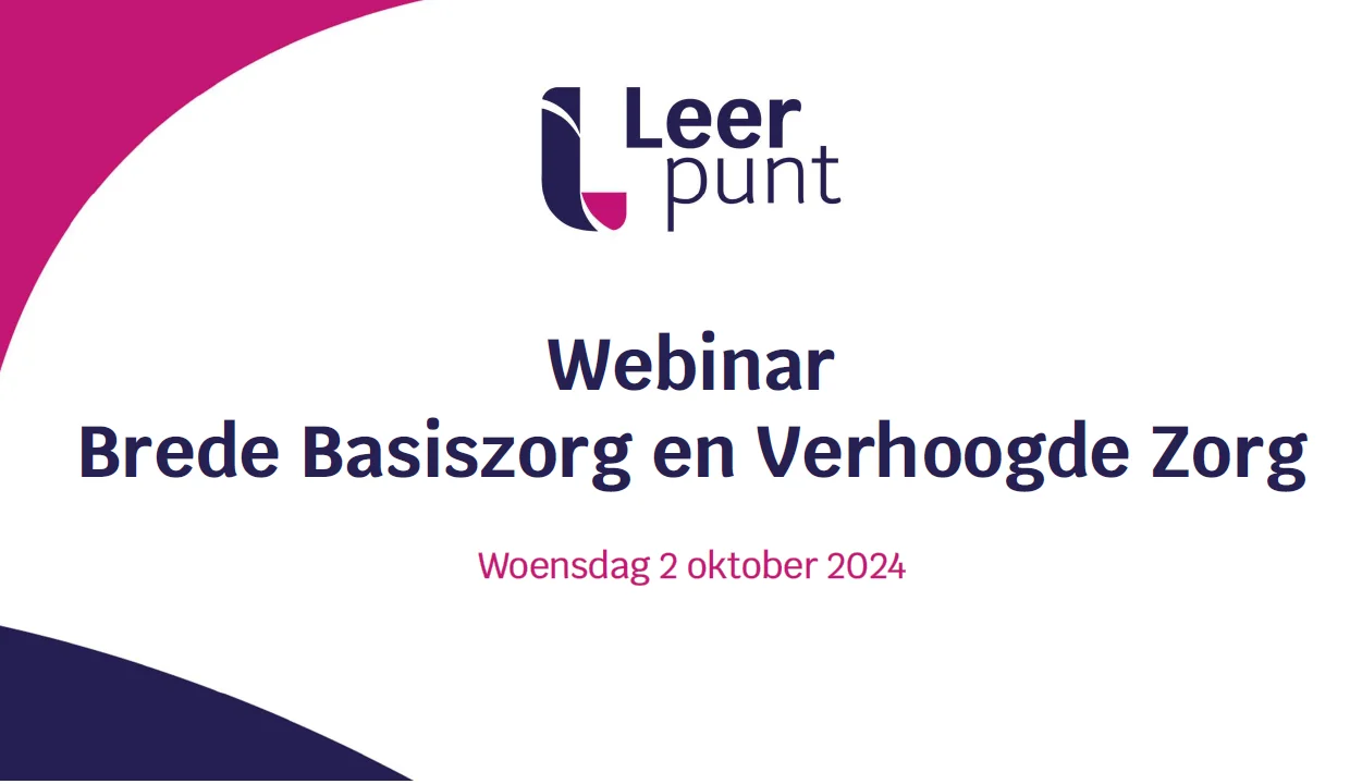 Webinar Project Brede basiszorg en verhoogde zorg - 2 oktober 2024