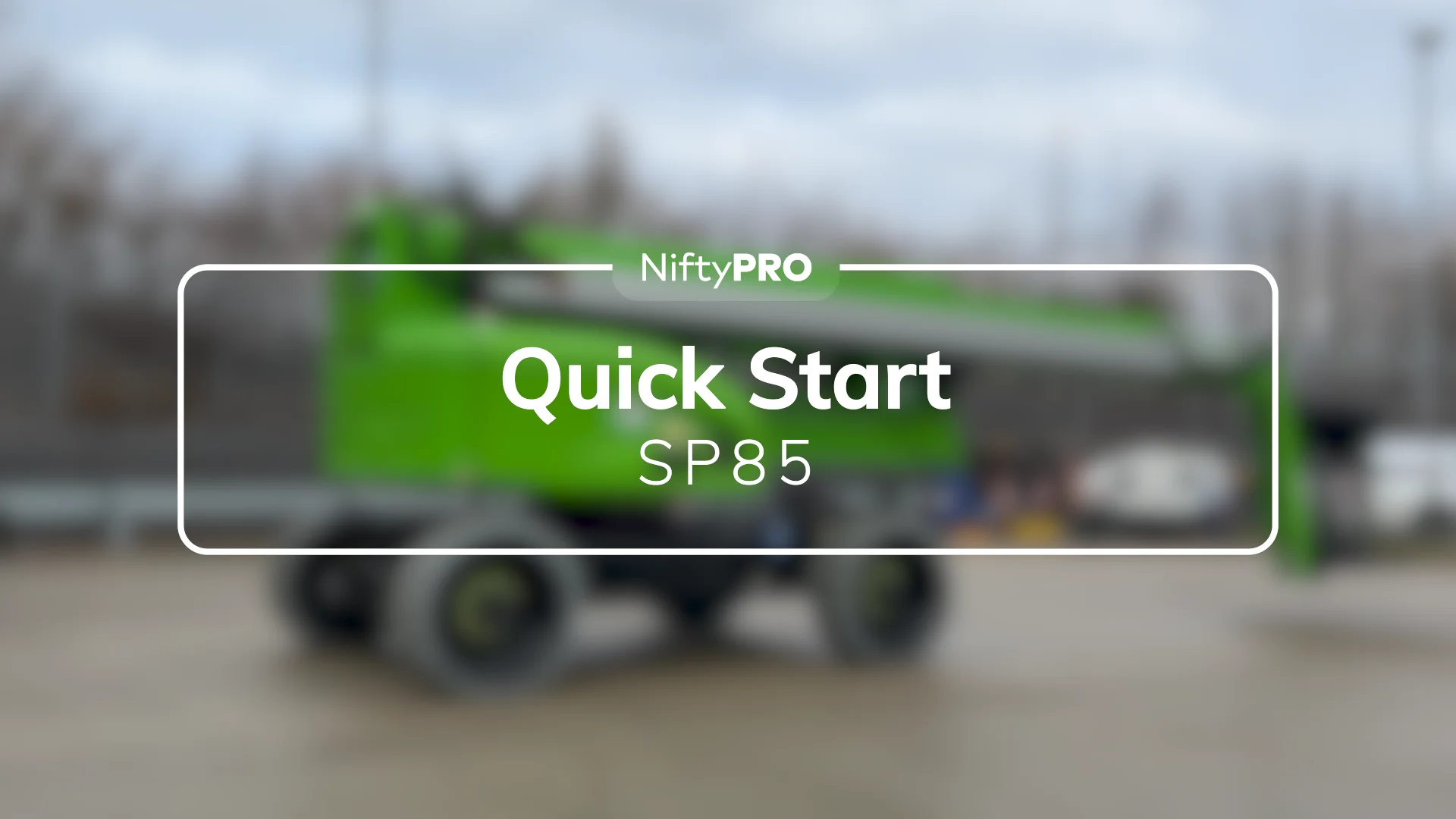 SP85- Quick Start