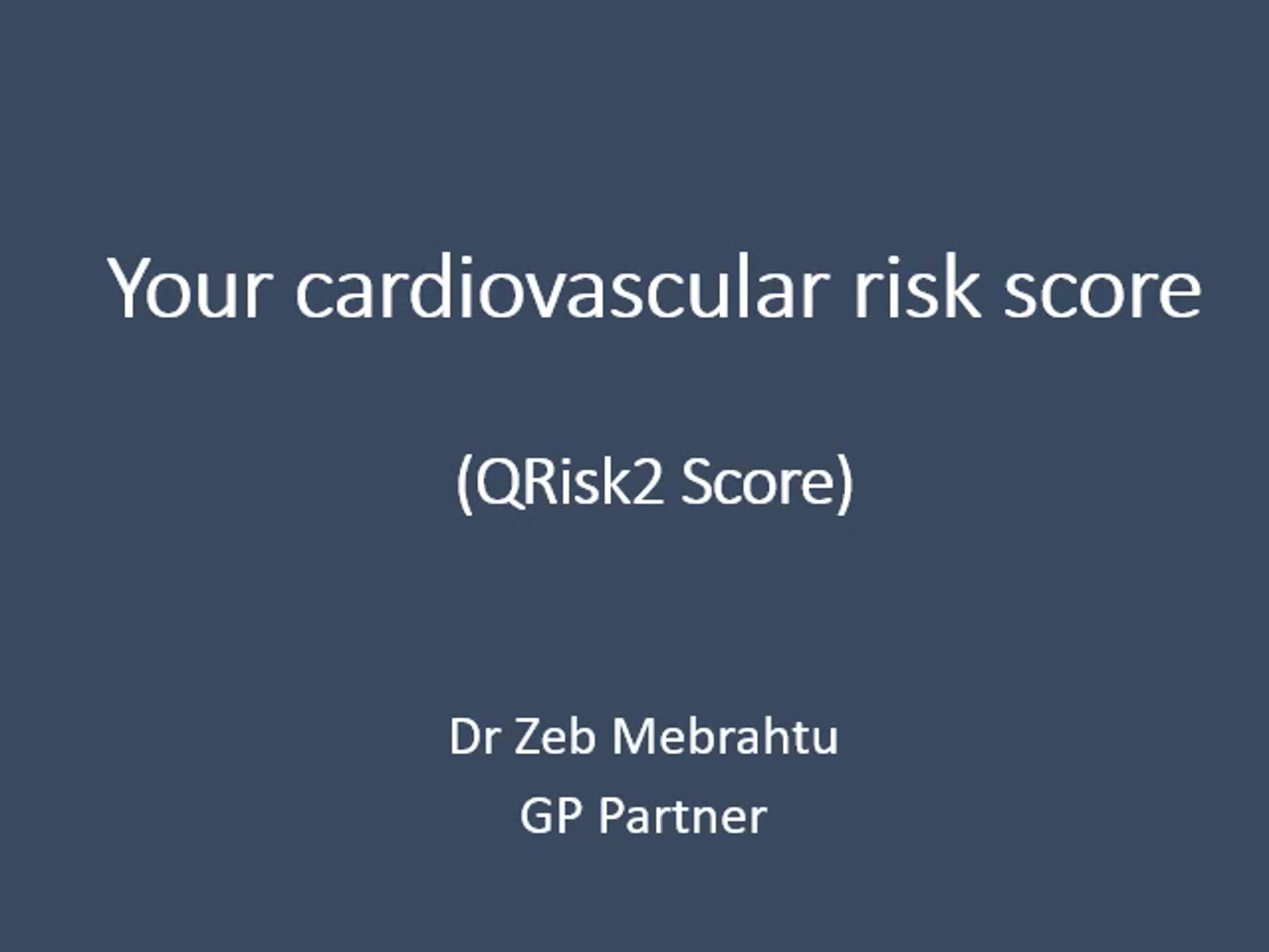 The Willow Group - Your cardiovascular risk score (QRisk2)