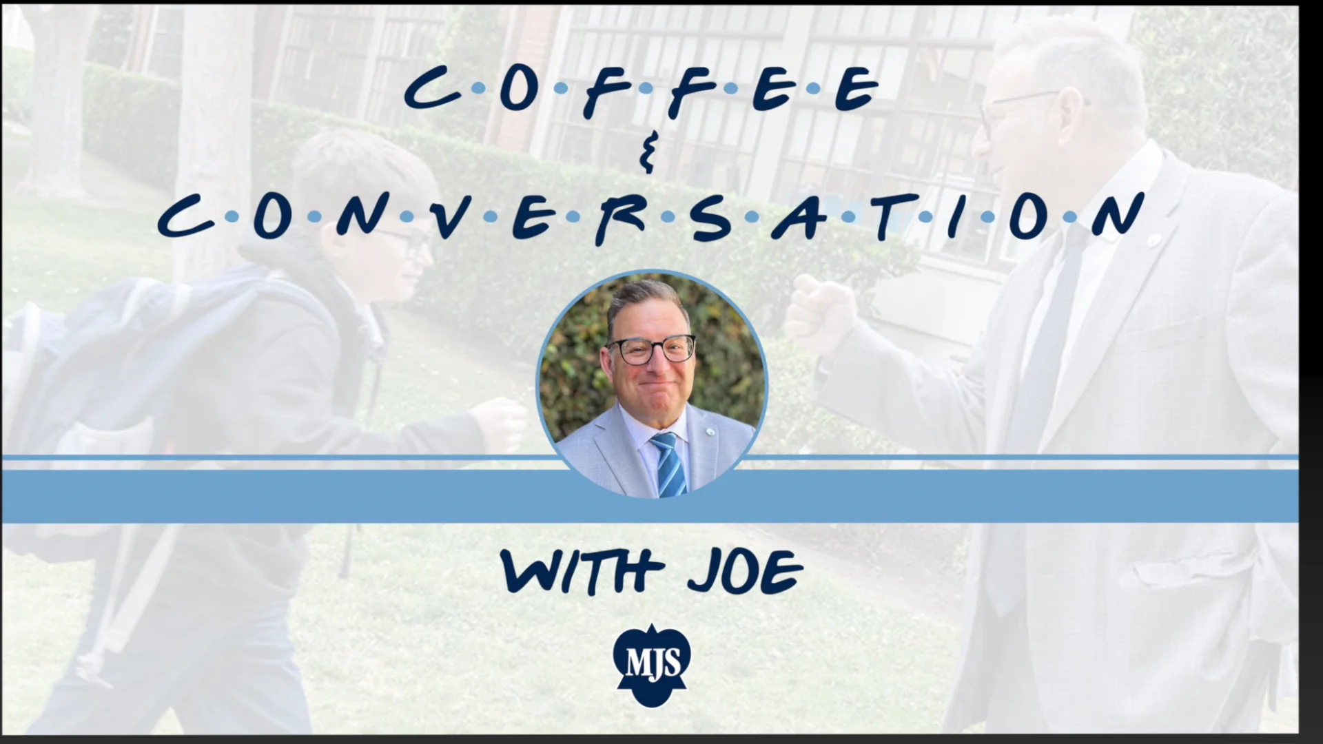 Coffee & Conversation with Joe