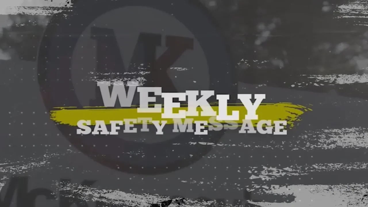 Weekly Safety Message | 10-7-24