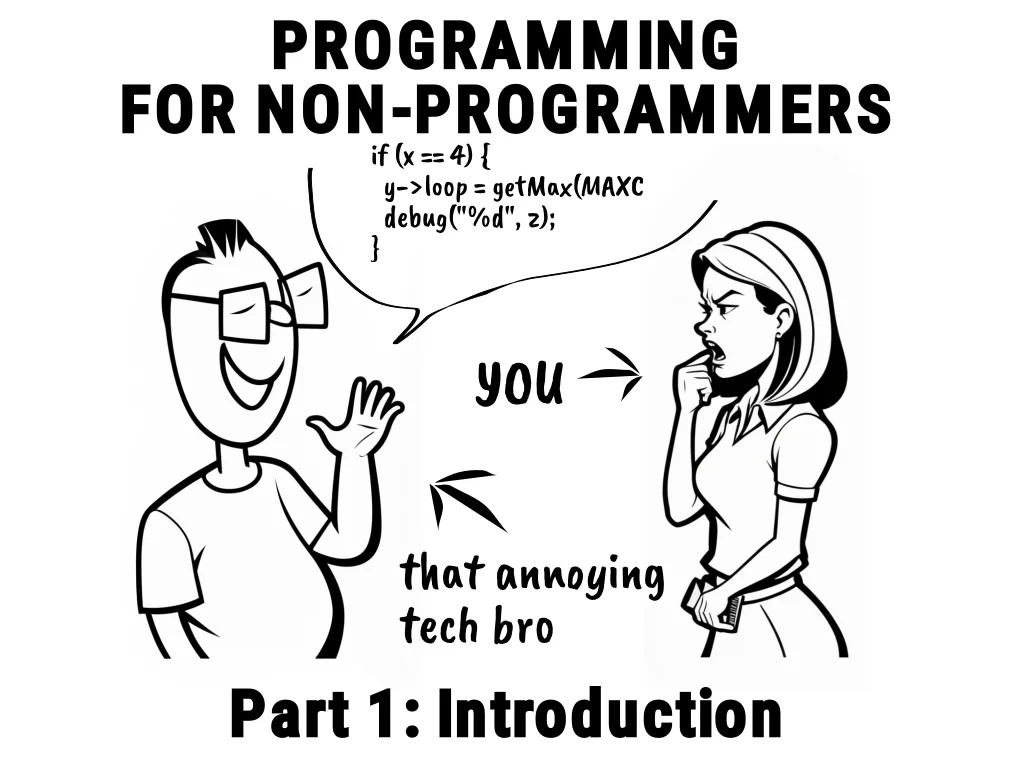 Programming for Non-Programmers | 1 - Introduction to Programming