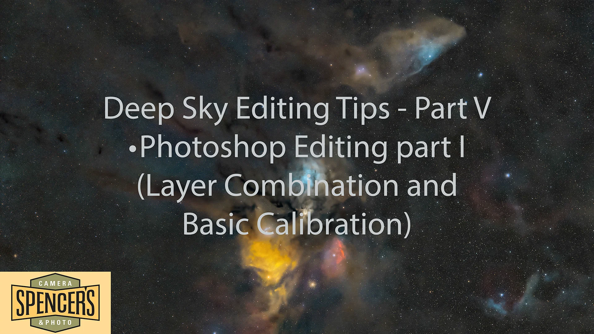 Astrophotography Basics V - Deep Sky Editing Tips - Photoshop Editing ...