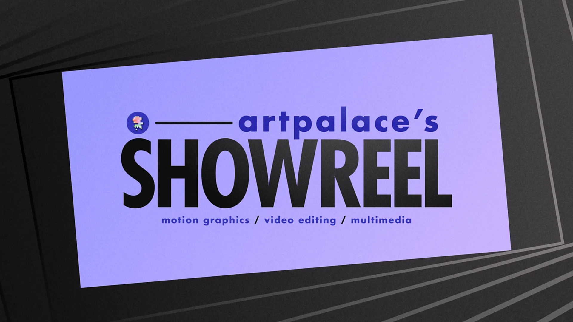 SHOWREEL (motion graphics + video editing)