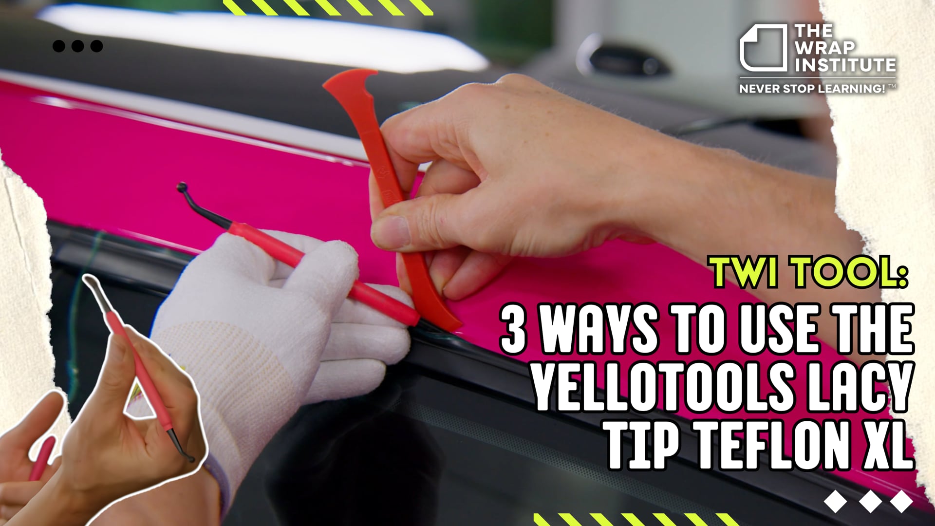 TWI Tool: 3 ways to use the Yellotools Lacy Tip Teflon XL — The Wrap Institute