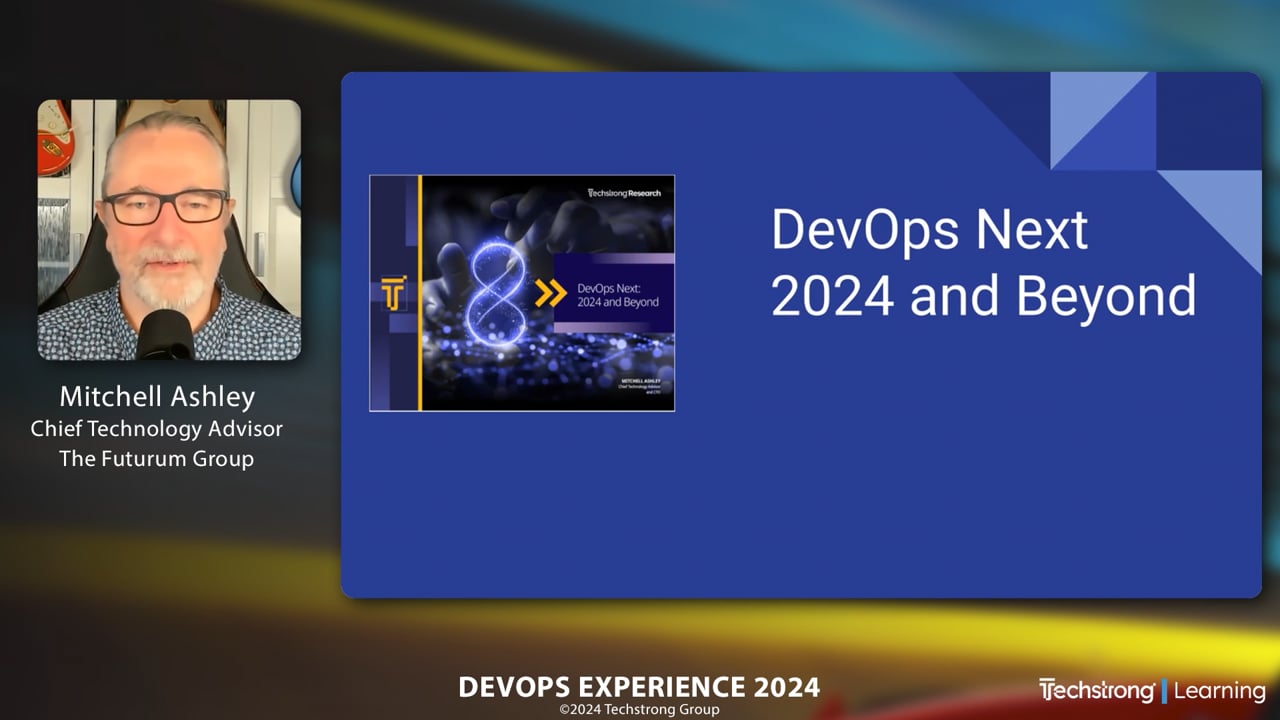 DevOps Next 2024 and Beyond with Mitch Ashley | DevOps Experience 2024 - Techstrong TV