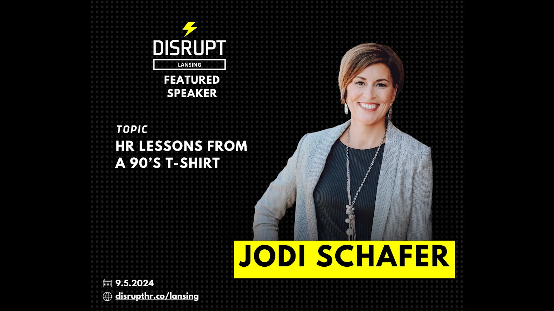 HR Lessons From a 90’s T-Shirt | Jodi Schafer | DisruptHR Talks