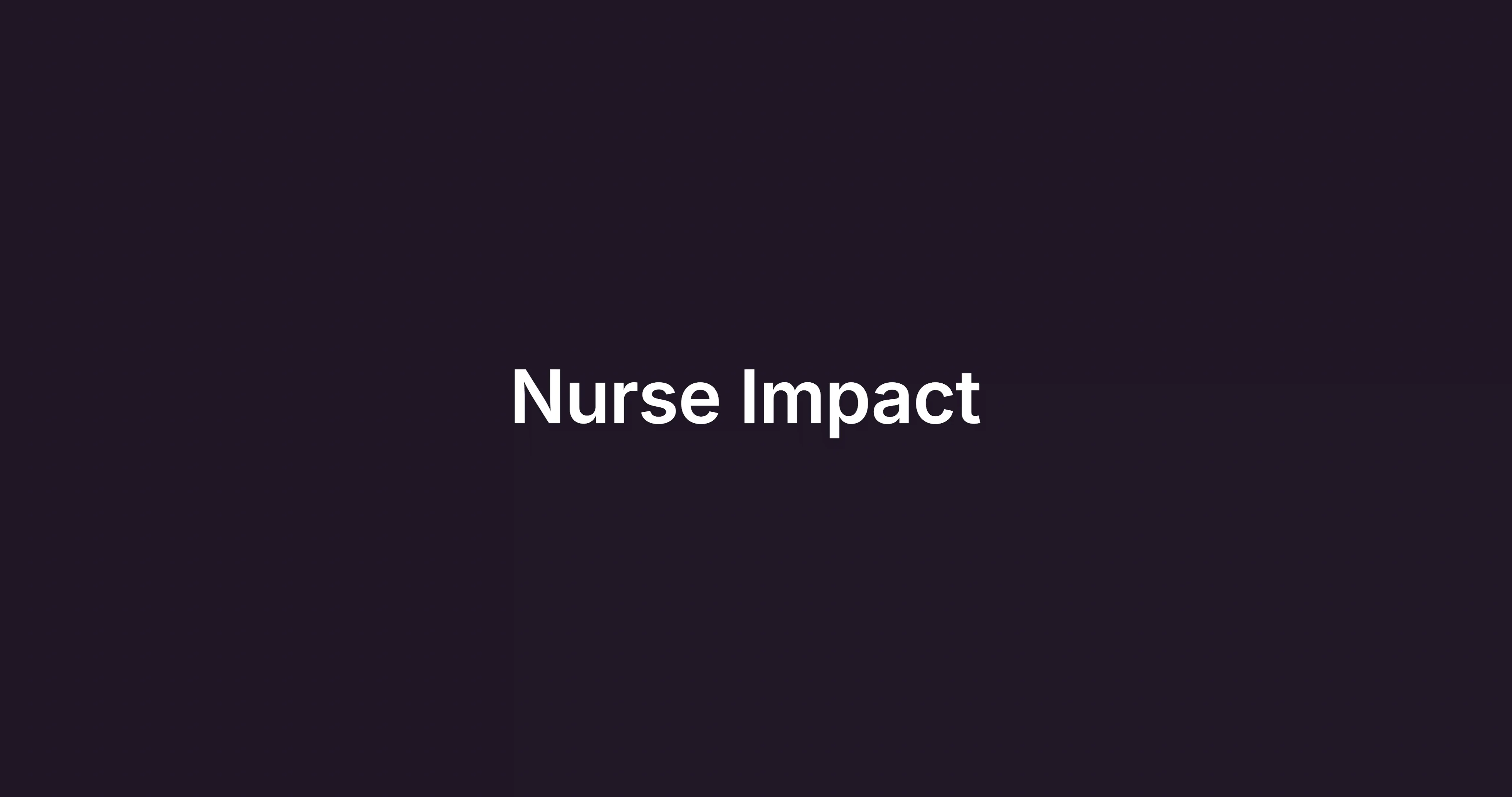 Nurse Impact