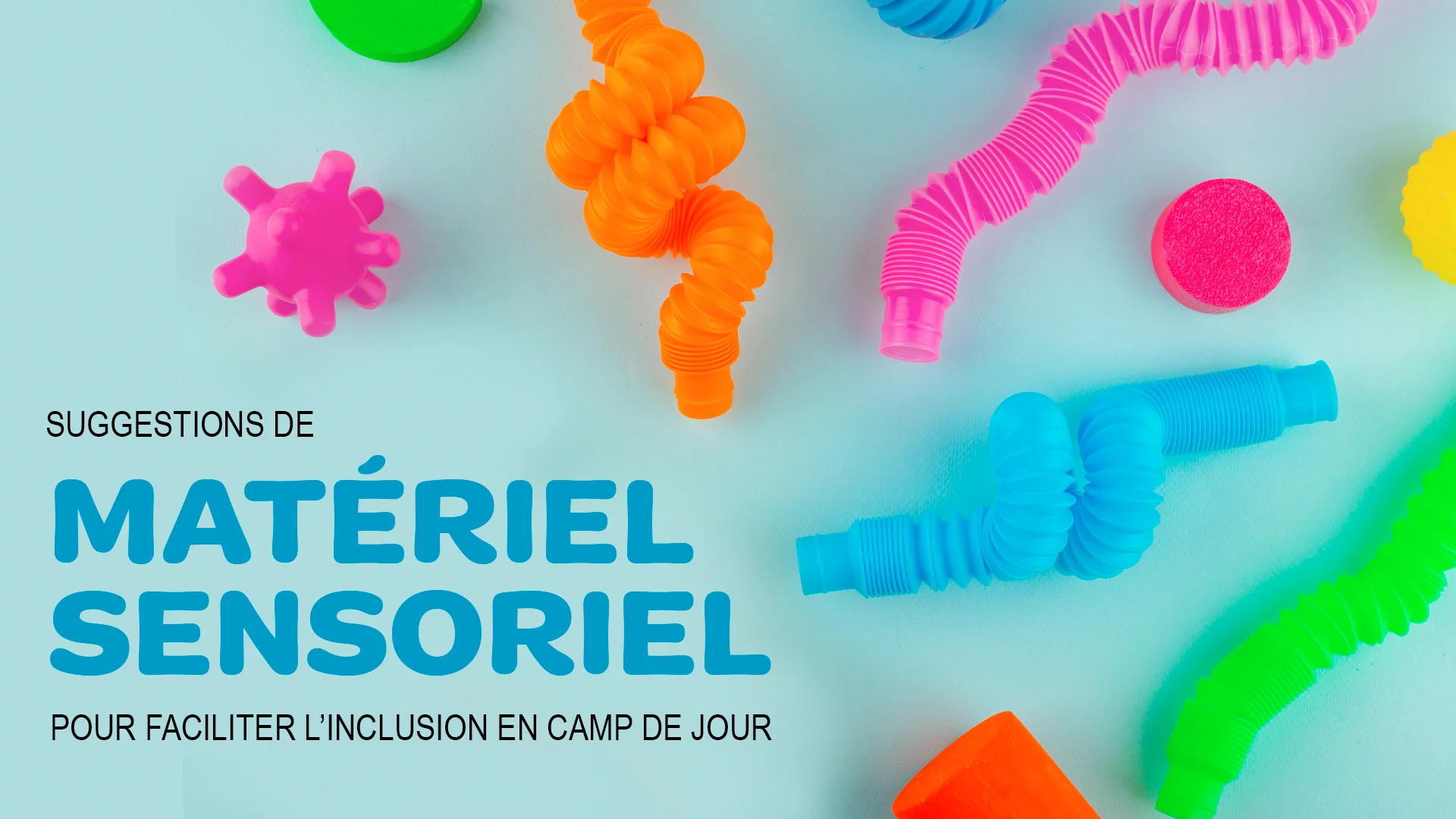 Le matériel sensoriel