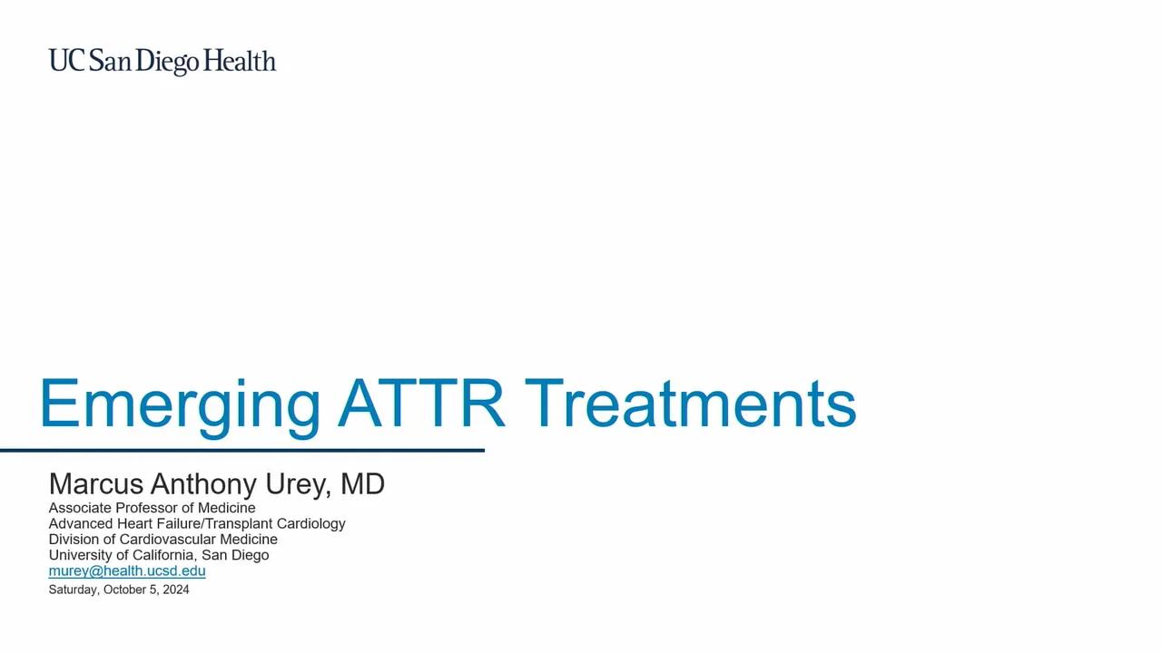Emerging ATTR Treatments - Marcus Urey, MD