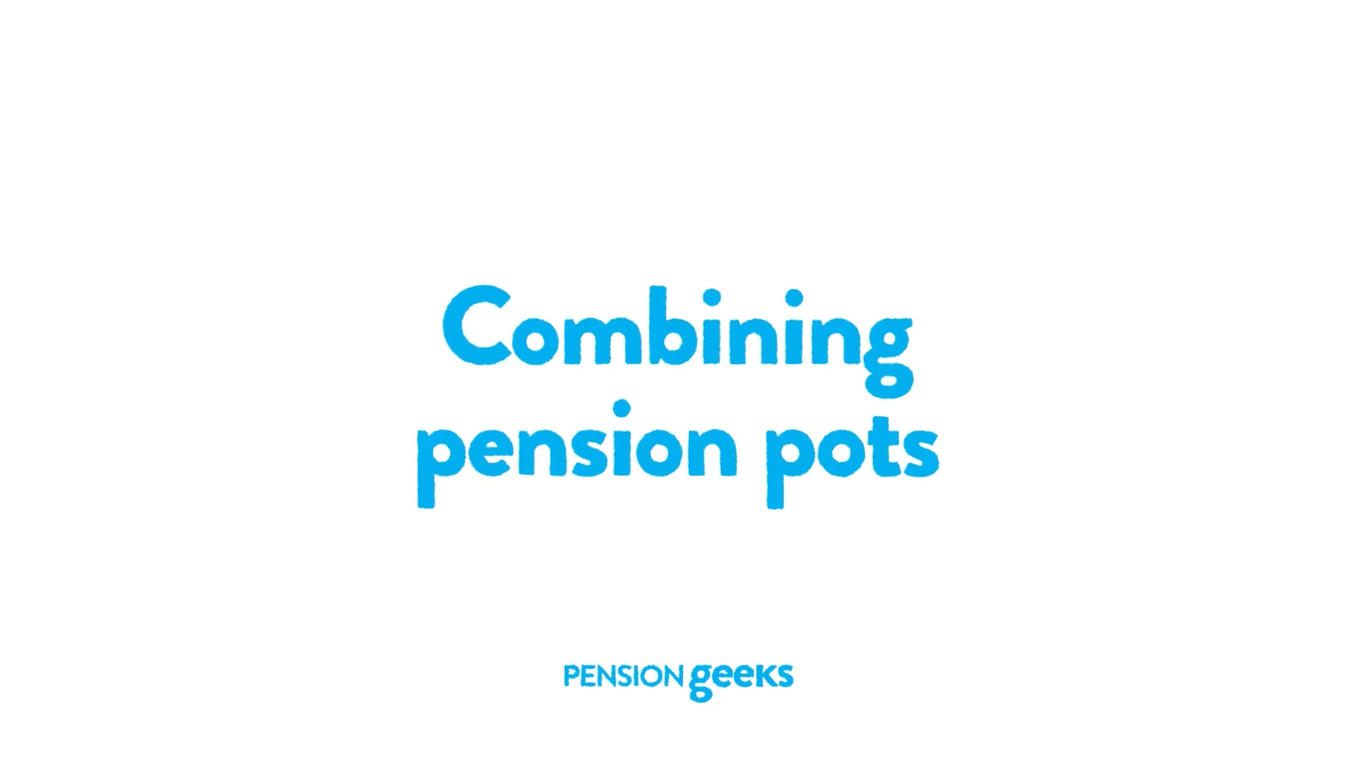 Combining pension pots