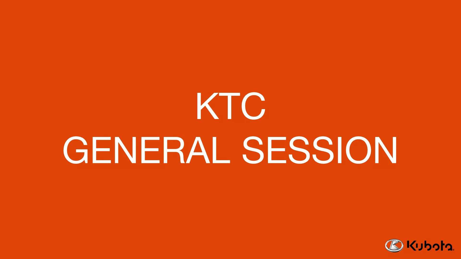 KTC General Session
