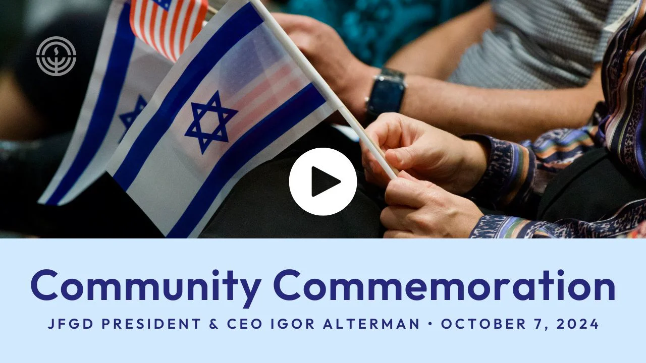 October 7th Community Commemoration | President & CEO Igor Alterman