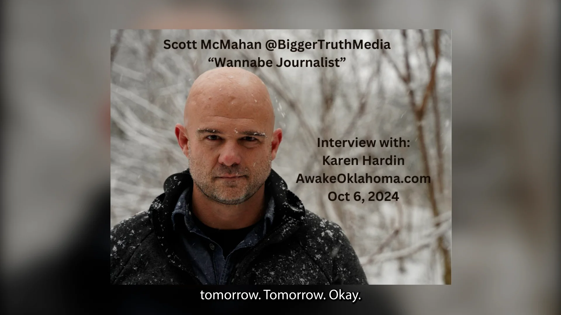 Scott McMahan Admits "My first-hand knowledge of what is going on in Oklahoma is not that great..."