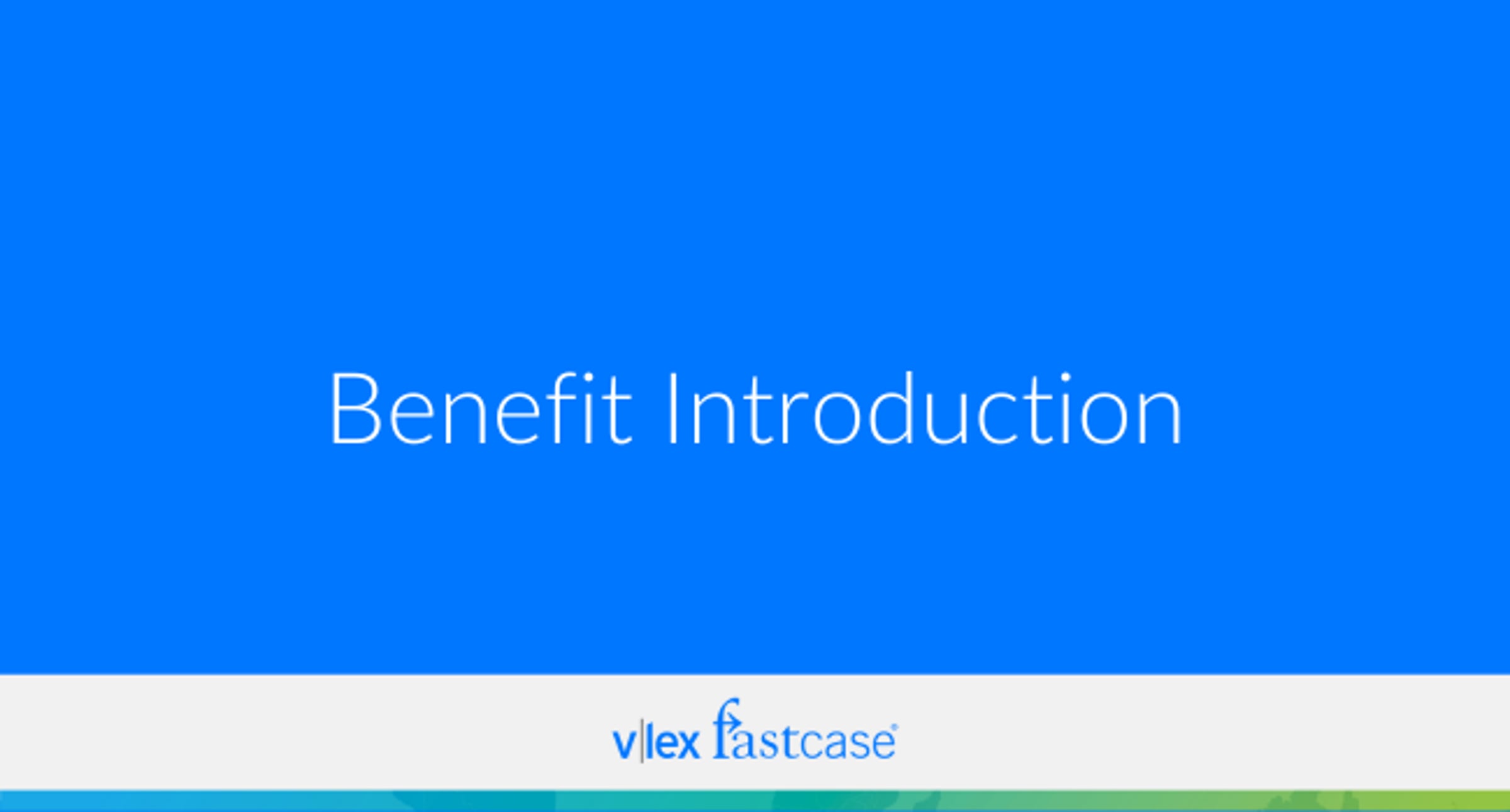 vLex Fastcase Benefit Introduction - The Florida Bar - October Webinar