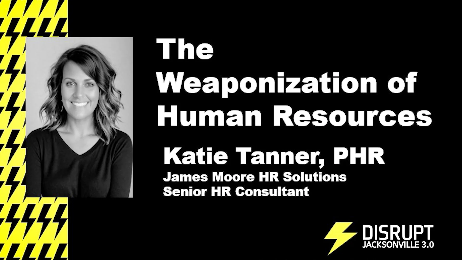 The Weaponization of Human Resources | Katie Tanner | DisruptHR Talks
