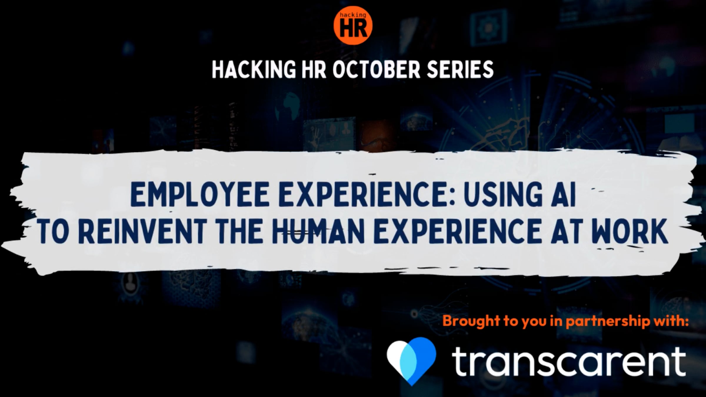 Employee Experience: Using AI to Reinvent the Human Experience at Work