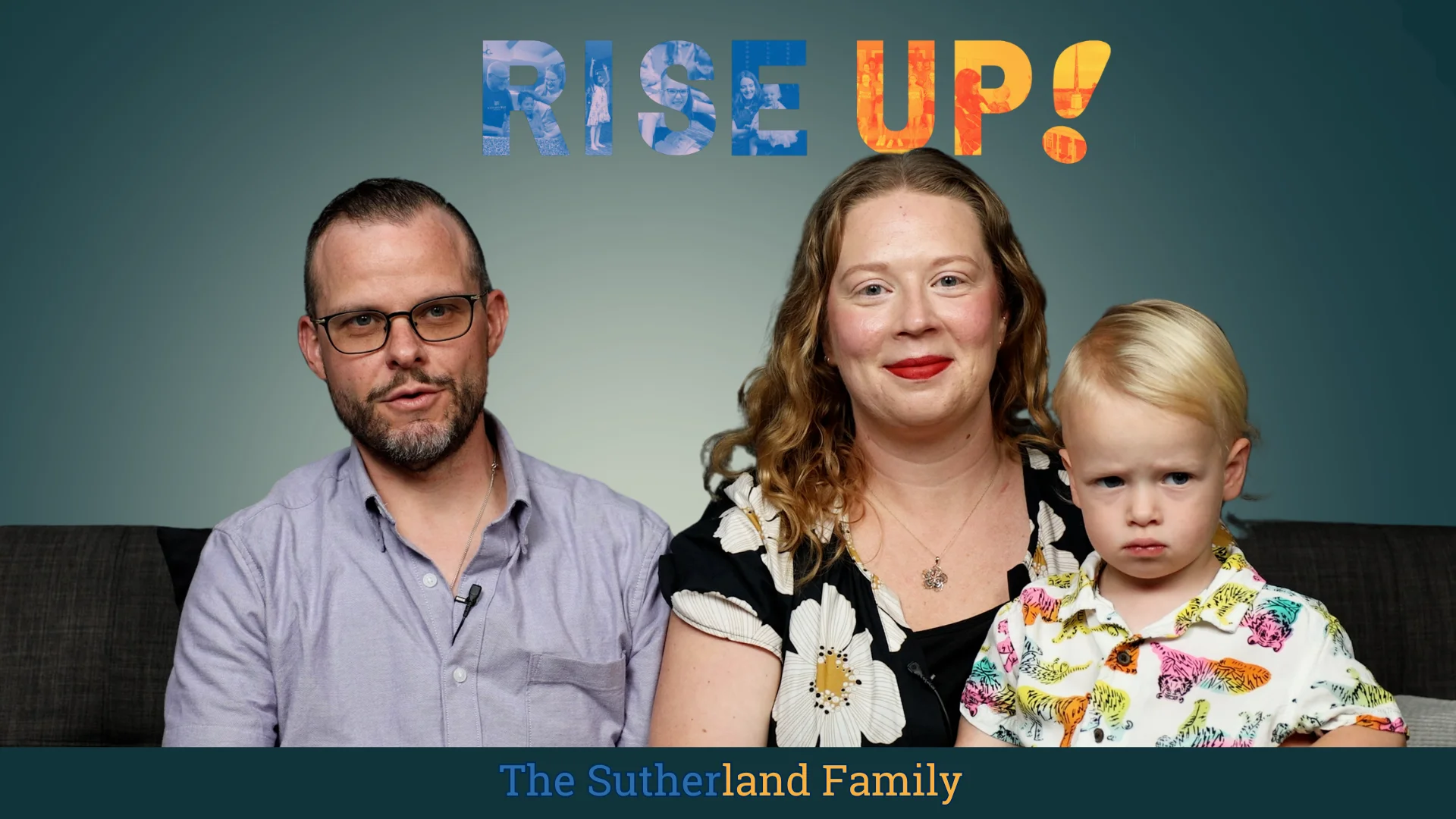 Rise Up with the Sutherland Family